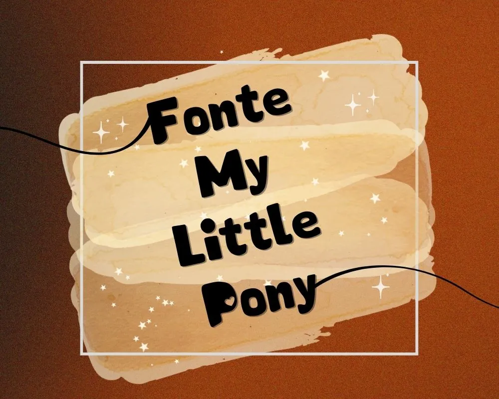Fonte My Little Pony - Baixar Fontes Gratis