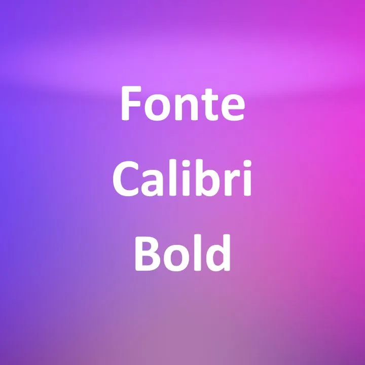 Fonte Calibri Bold - Baixar Fontes Gratis