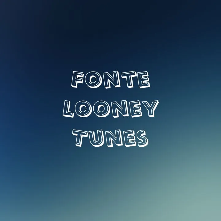 Fonte Looney Tunes - Baixar Fontes Gratis