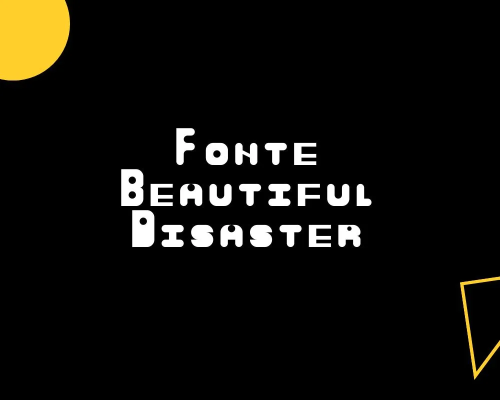 Fonte Beautiful Disaster - Baixar Fontes Gratis