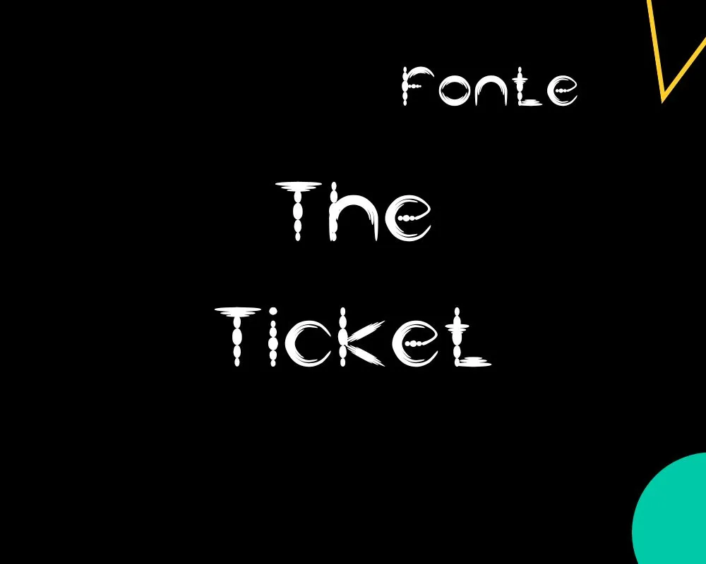 Fonte The Ticket - Baixar Fontes Gratis