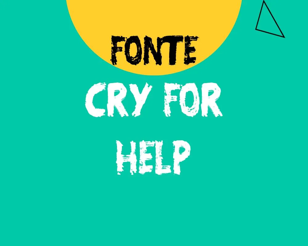 Fonte Cry For Help - Baixar Fontes Gratis